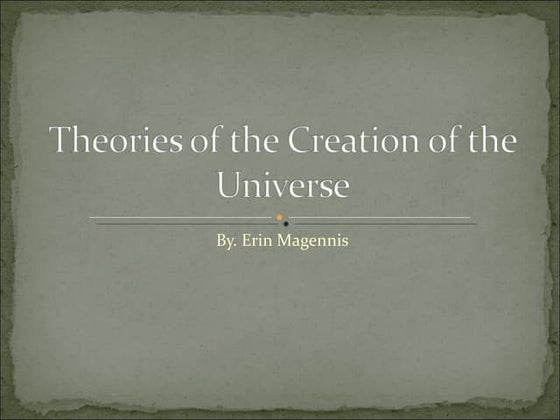 Origin of the universe | PPTX | Space and Astronomy | Science
