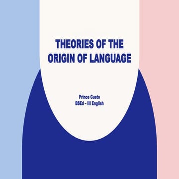 TheoriesOfTheOriginsOfLanguageAcquisition.pptx
