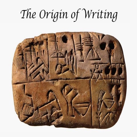 The Origin of Writing | PPT