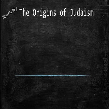 The origins of judism | PPTX
