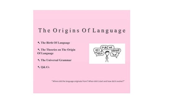 The origins of language | PPTX