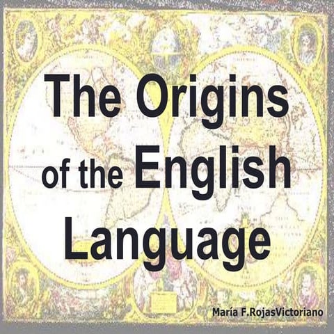 The origins of the english language | PPTX