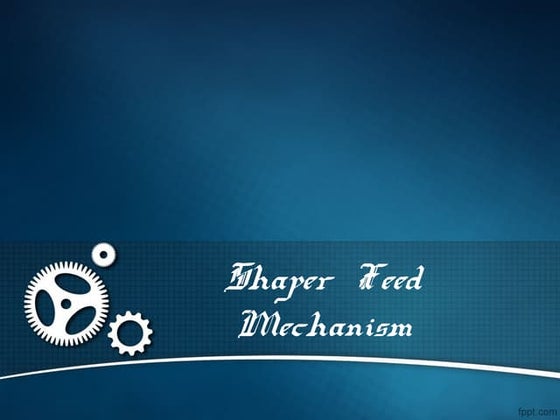 Feed mechanism of sewing Machine | PPTX