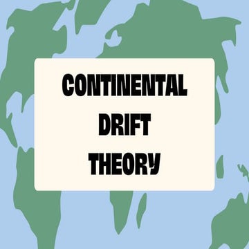 Theory-of-Continental-Drift-Science-Presentation-in-Green-Light-Yellow ...
