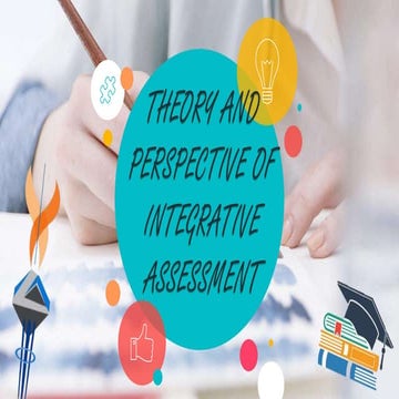 theory and perspective on integrative assessment.pptx