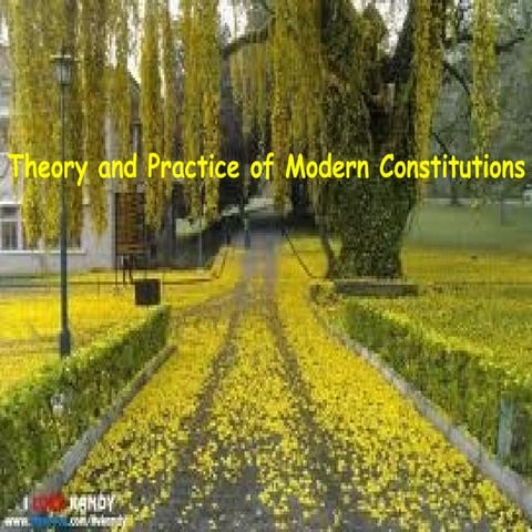 Theory and practice of modern constitutions | PPT