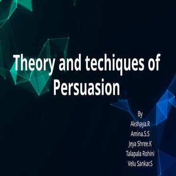 Theory and techniques of persuasion.pptx