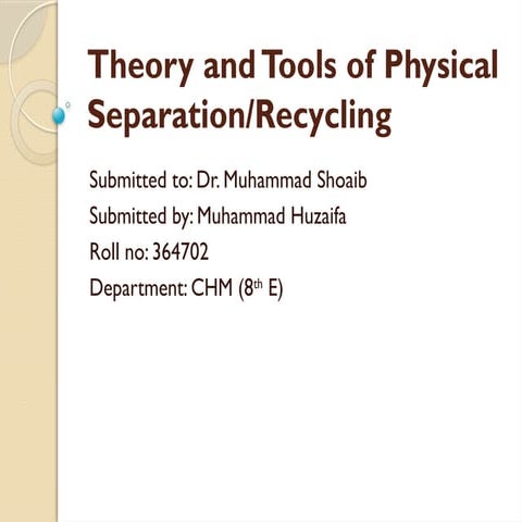 Theory and Tools of Physical Separation.pptx