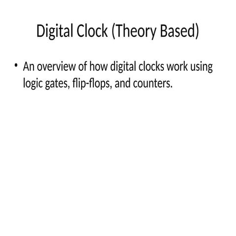 Theory_Based_Digital_Clock_Presentation.pptx
