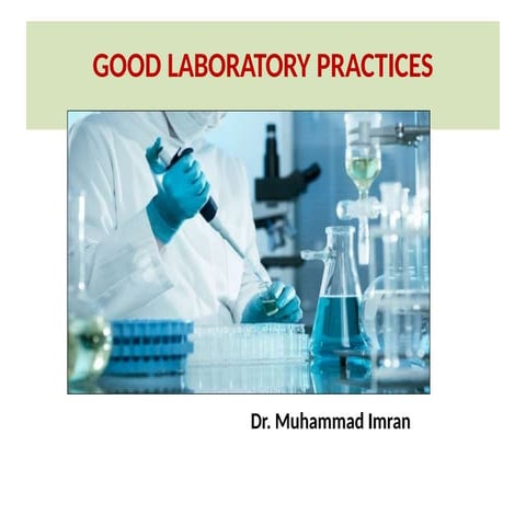 Theory Lec-2.pptx Good Laboratory Practices | PPTX