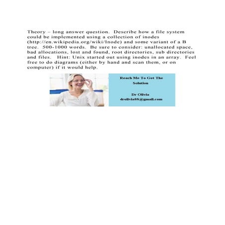 Theory – long answer question. Describe how a file system could b.docx