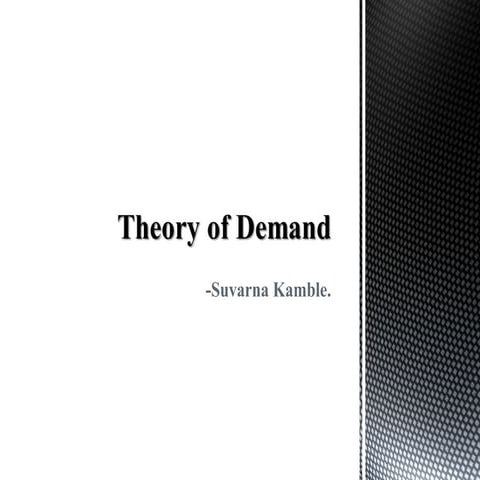 Theory of demand | PPT