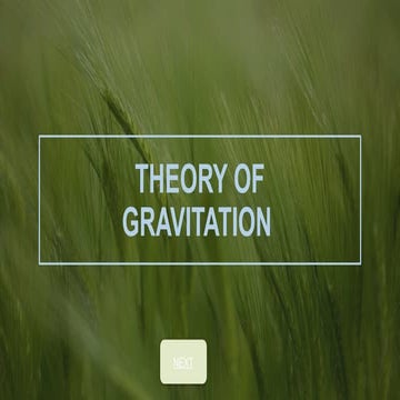 Brief explanation about the Theory of Gravitation | PPTX | Physics ...