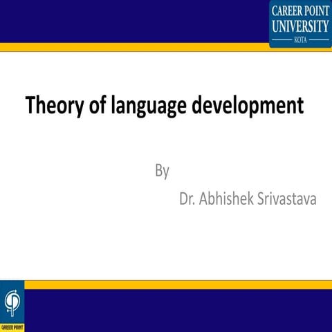 Theory of language development | PPTX
