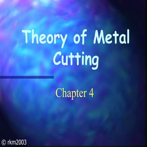 Theory of metal cutting | PDF