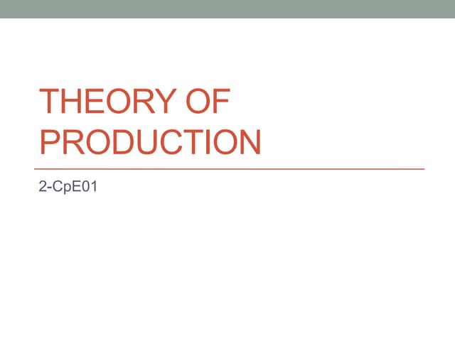 Theory of Production | PPT