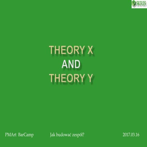 Theory x theory y | PPTX