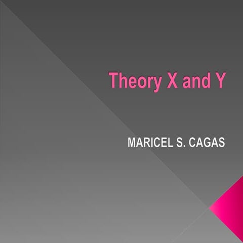 McGregor's Theory X and Theory Y | PPTX