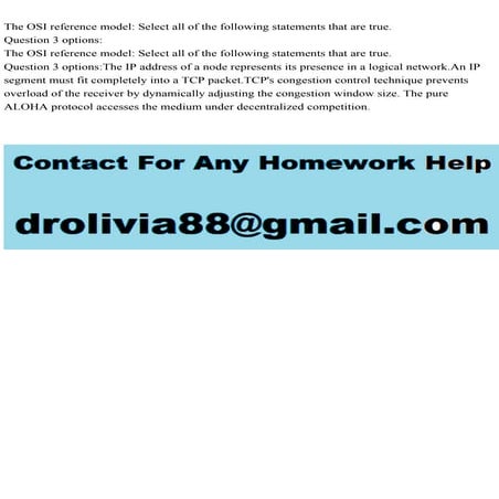 The OSI reference model Select all of the following statements that.pdf