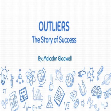 Outliers -Story of Success by Malcolm Gladwell | PPTX