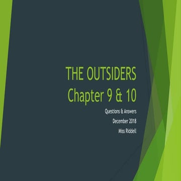 The Outsiders - Chapters 9 & 10 | PPTX