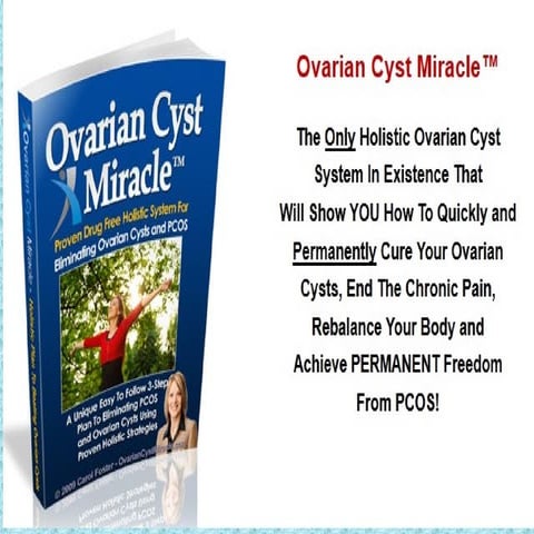 The ovarian cyst miracle™ system! | PPT