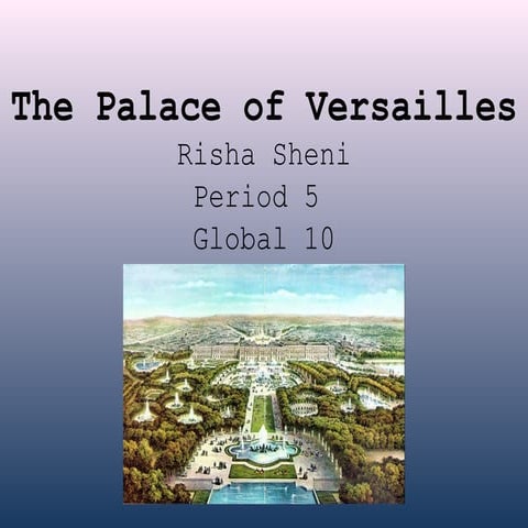 The palace of versailles | PPT