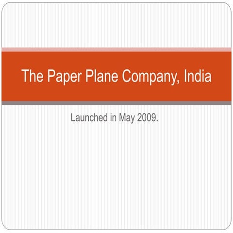 The paper plane company, india | PPTX