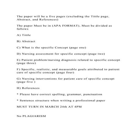 The paper will be a five pages (excluding the Tittle page, Abstract,.docx