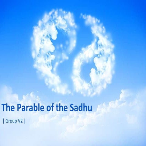 The parable of the sadhu- A Case In Ethics | PPTX