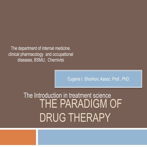 The paradigm of drug therapy | PPT