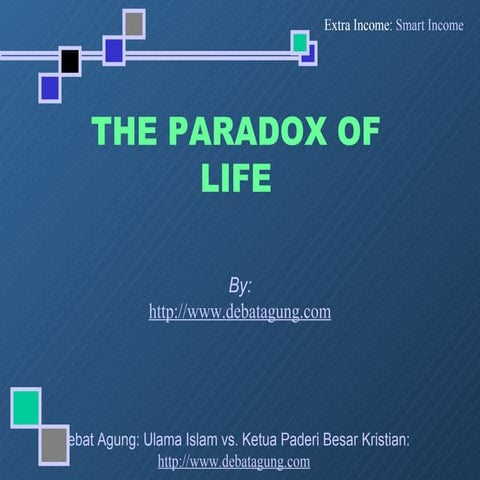 The Paradox Of Life | PPT