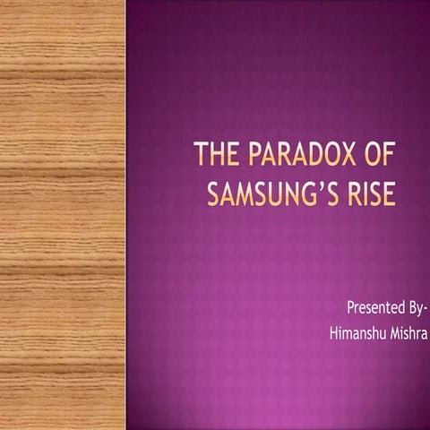 The paradox of samsung’s rise | PPTX