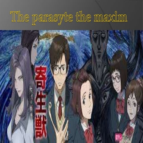 The parasyte | PPTX