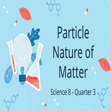 The Particle Nature of Matter(PHASE CHANGES) | PPTX