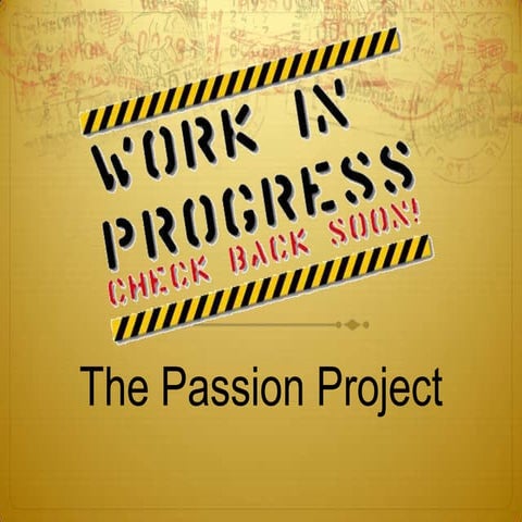 The passion project | PPT