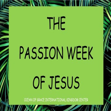 The Passion Week of Jesus | PDF