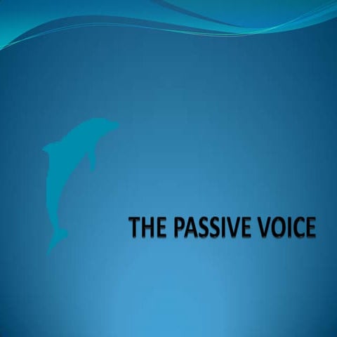 The passive voice 2 | PPTX