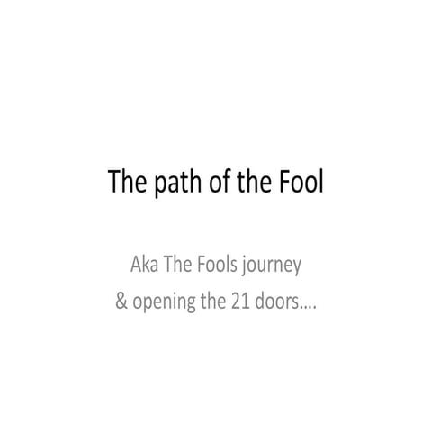 The path of the fool | PPTX