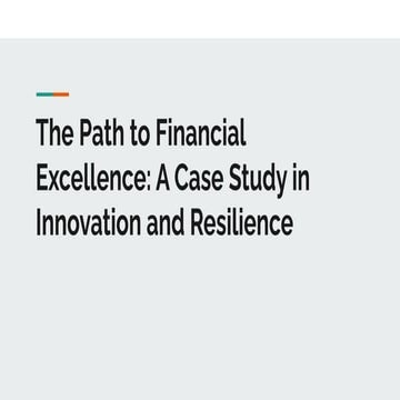 The Path to Financial Excellence - A Case Study in Innovation and ...