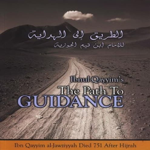 The Path to Guidance - Ibn Qayyim al Jawziyyah | PDF