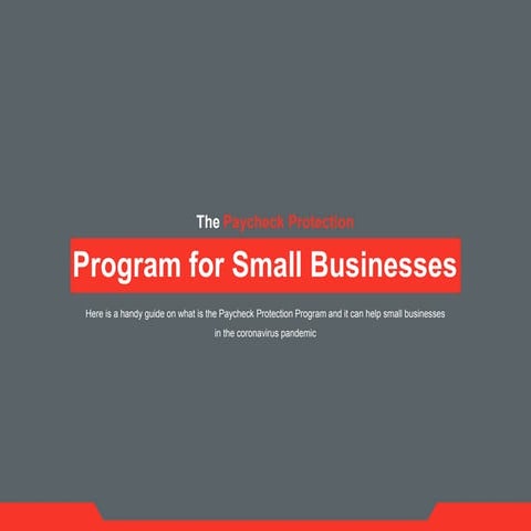The paycheck protection program for small businesses | PPT
