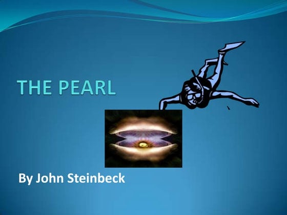 The pearl by John Steinbeck | PPTX
