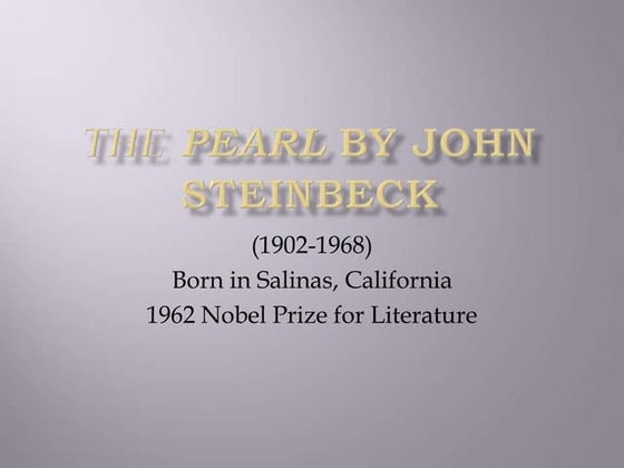 The pearl by John Steinbeck (about the book, author, characters and ...