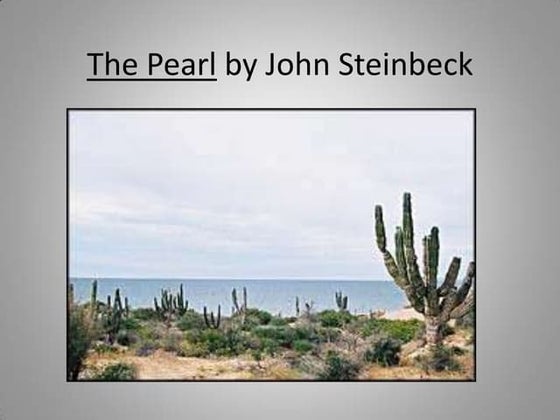 The Pearl (the setting) | PPT