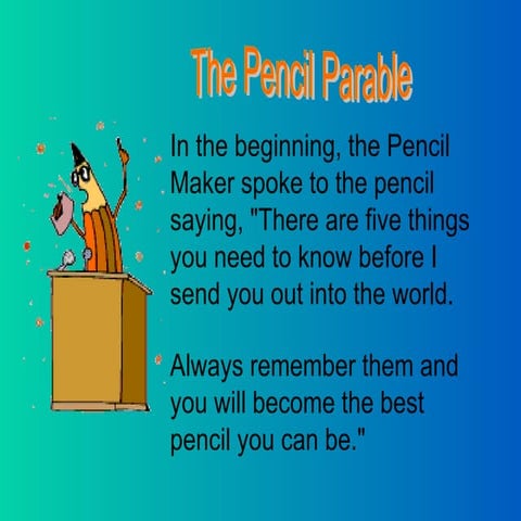 The Pencil Parable | PPS
