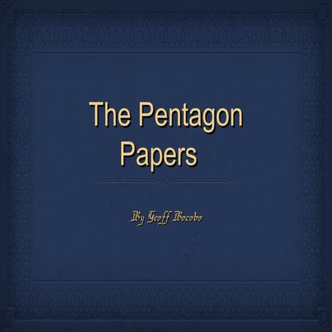 The Pentagon Papers | PPT