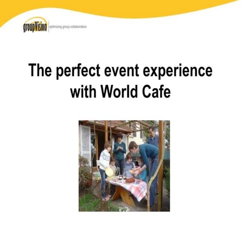 The perfect event experience with world café | PPTX