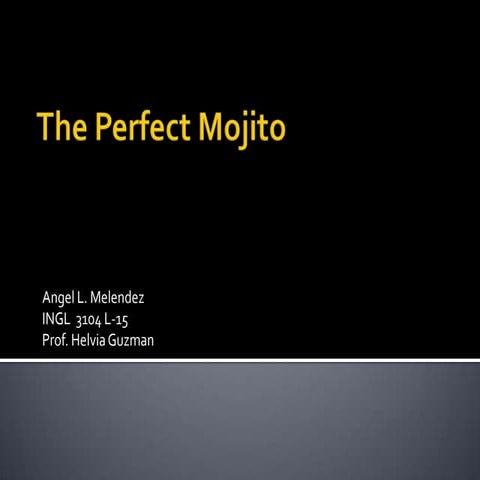 The perfect mojito | PPT