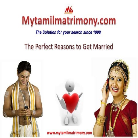 The Perfect Reasons To Get Married | PPTX